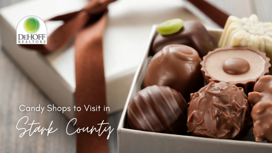 Candy Shops - Stark County, OH - DeHOFF REALTORS